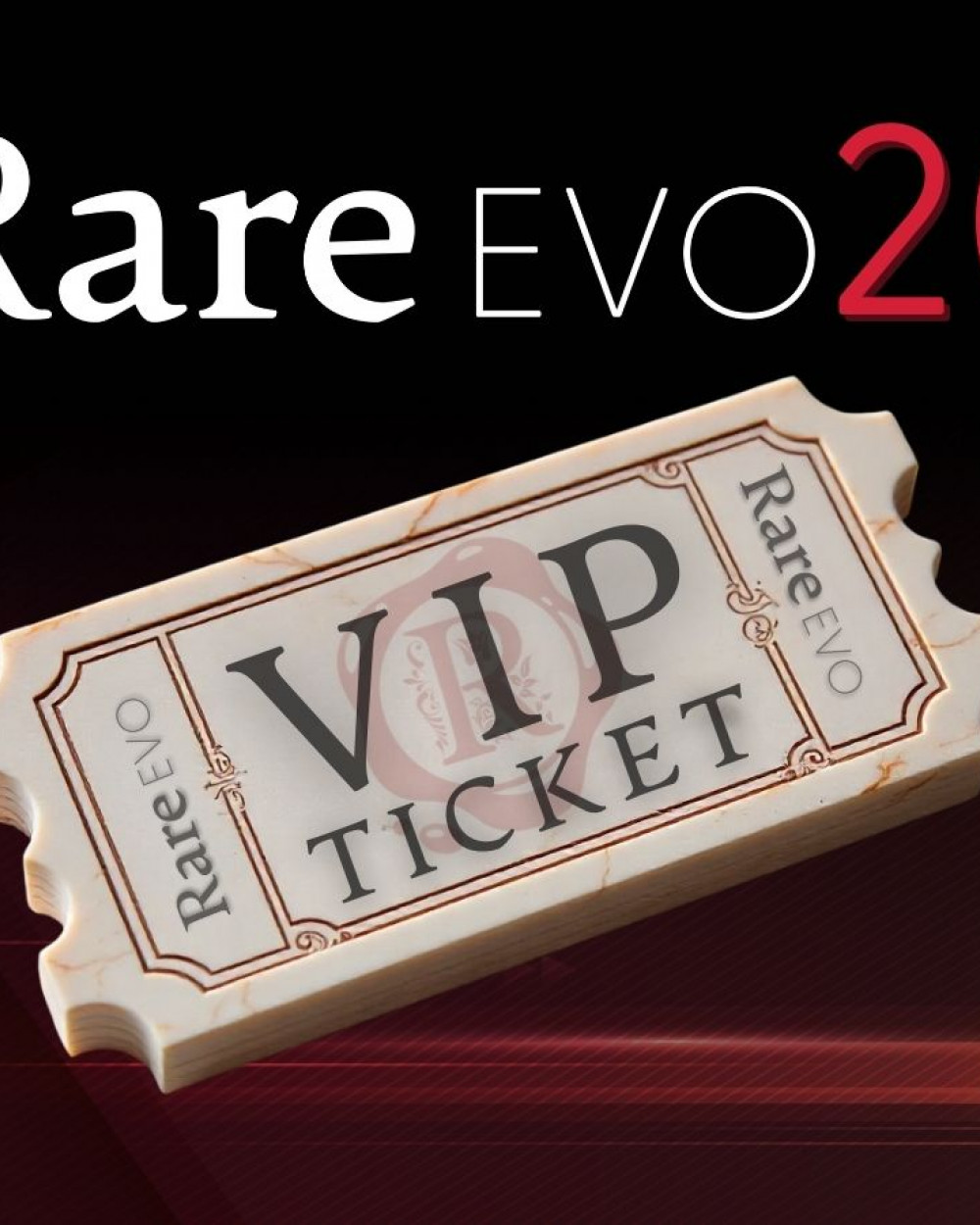 RARE EVO VIP Ticket 2026