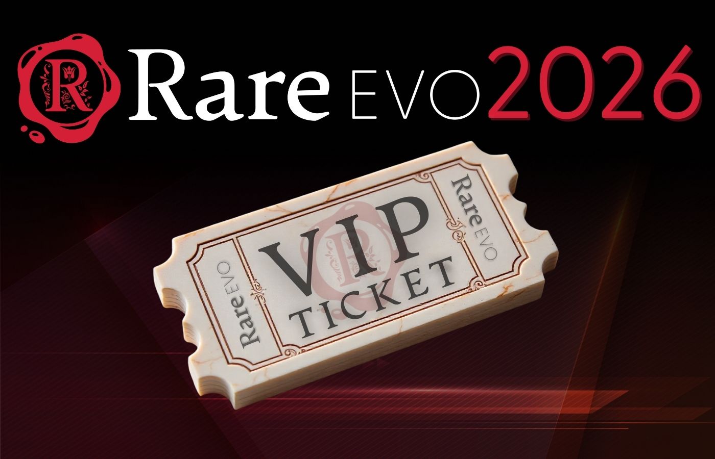 RARE EVO VIP Ticket 2026